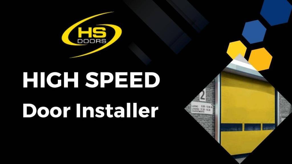 High Speed Door Installer - No 1 High Speed Door Installer
